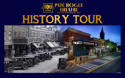 Patchogue Theatre History Tour | Patchogue Theatre